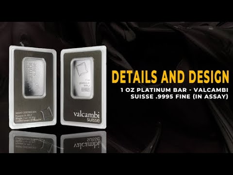 1 oz Platinum Bar - Valcambi Suisse .9995 Fine (in Assay)