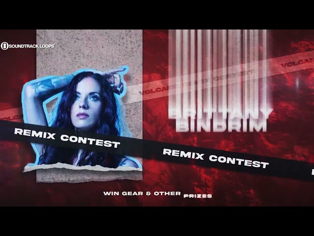 Brittany Bindrim Volcano Remix contest
