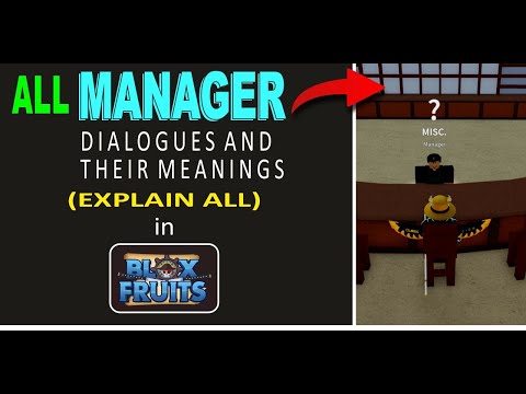 All Manager Dialogues and Their Meanings in BLOX FRUITS | Explain all Manager Dialogues in BF
