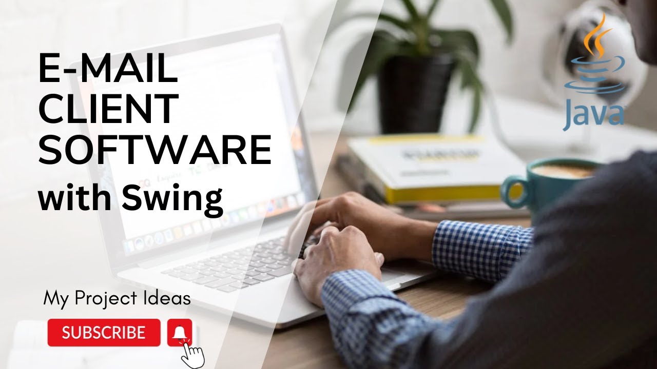 Email Client Software with Java | Swing | Java Projects