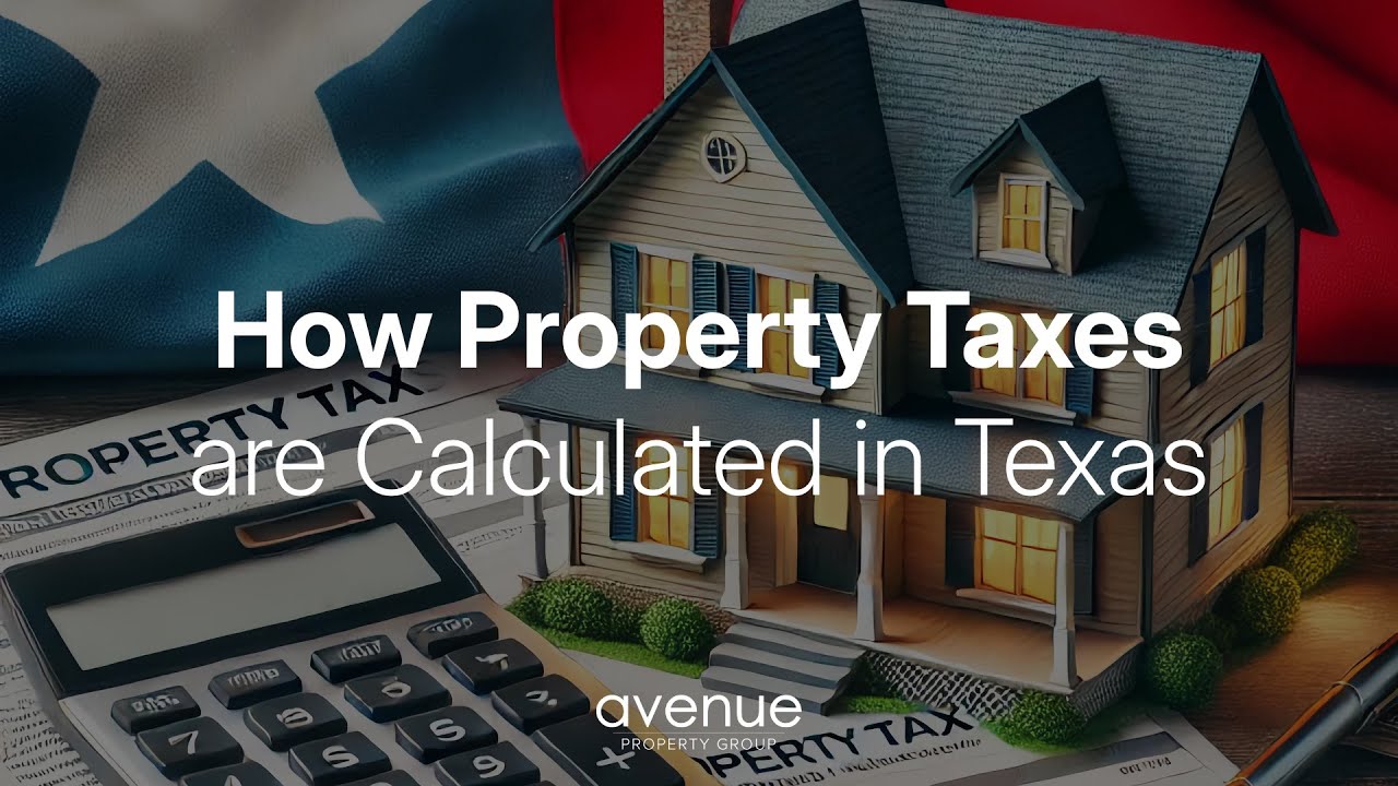 How to Calculate Property Taxes in Texas