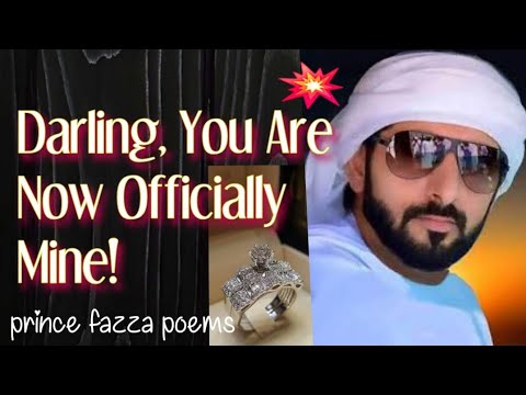 Darling, You Are Officially Mine!💫fazza poems, sheikh hamdan, fazza official,fazza news, love,dubai