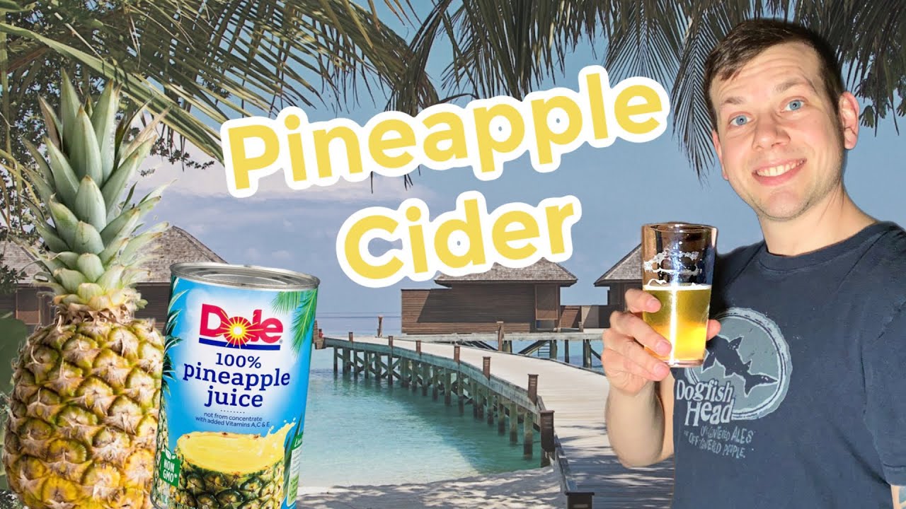 How to Make Pineapple Cider | Brewing & Tasting