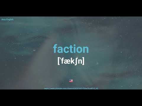 How To Pronounce Faction