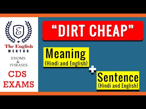 Dirt Cheap | CDS Idioms and Phrases | Meaning with Sentence