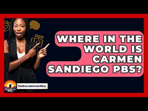 Where In The World Is Carmen Sandiego PBS? - The Documentary Reel
