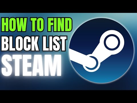 How to Find Block Friends List on Steam