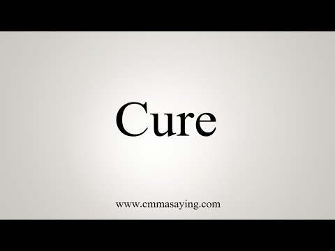 How To Say Cure