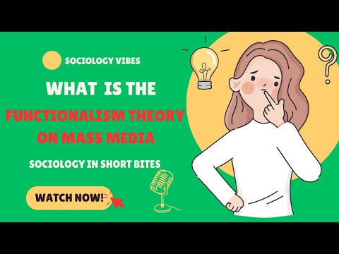 What is Functionalism & Mass Media | Introduction to Sociology | Mass Media |