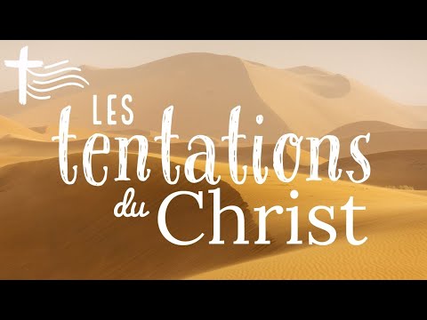 Parole et Évangile du jour | Dimanche 6 mars • Les tentations du Christ