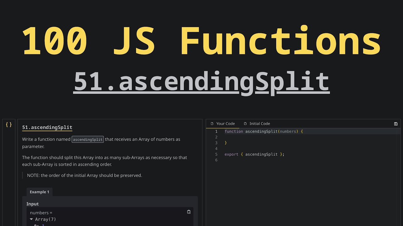 51. ascendingSplit | Solving 100 JS Functions
