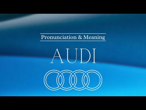 How to Pronounce: Audi | Pronunciation & Meaning (British English)