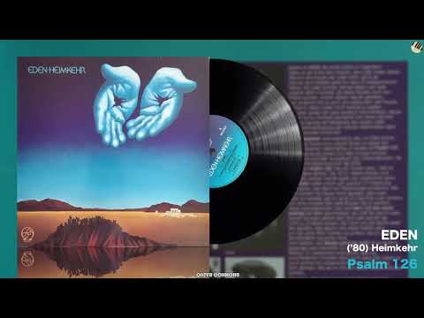 🇩🇪 Eden – (’80) Heimkehr : 04 Psalm 126