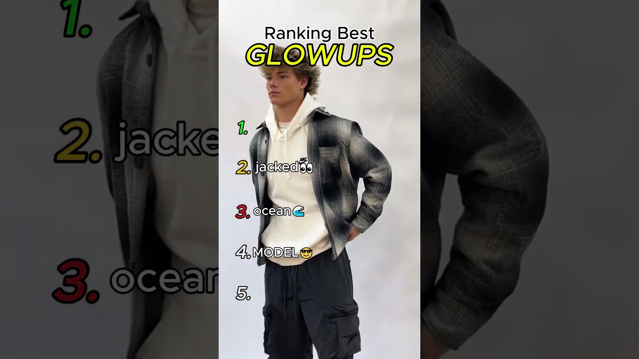 Ranking Best GLOW UPS!