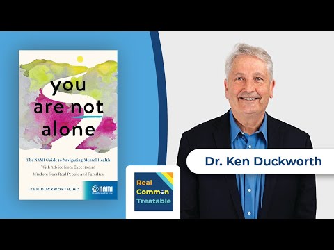 You Are Not Alone Book Synopsis With Dr. Ken Duckworth and Margaret Curley