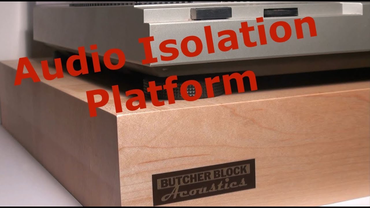 Butcher Block Acoustics Audio Isolation Platform