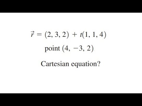 Grade 12 Vectors - Cartesian Equation of a Plane given a point and a line (ch 8.5)