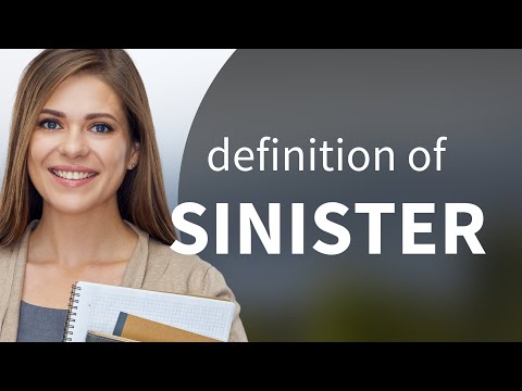Sinister • meaning of SINISTER