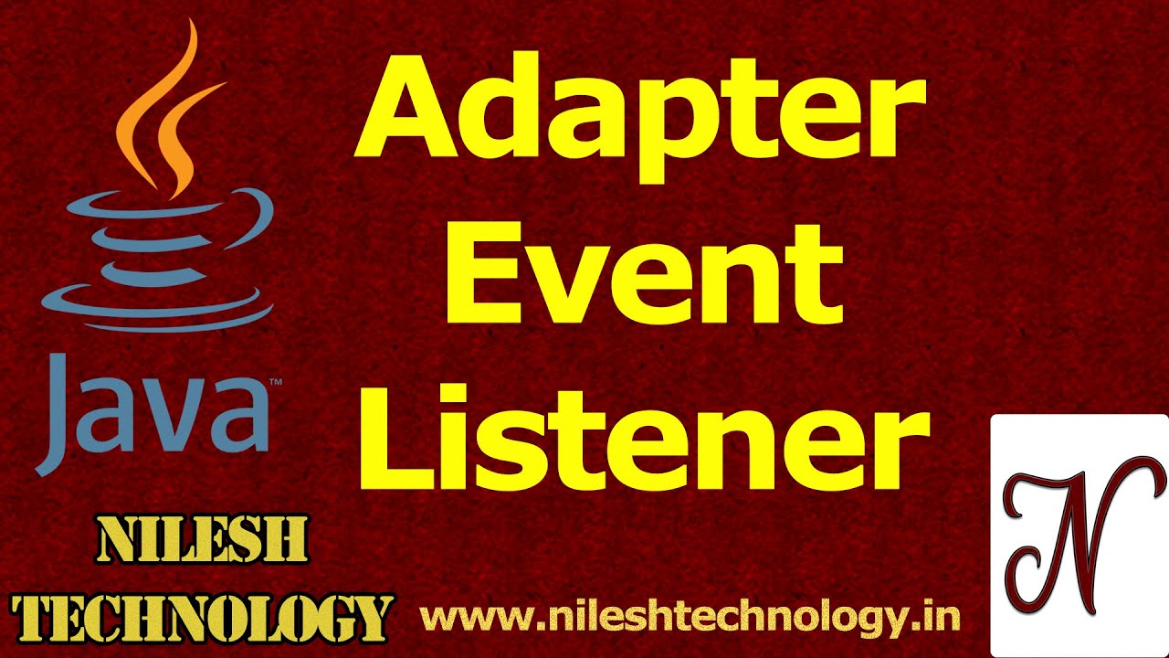 Java Adapter Event Listener Class