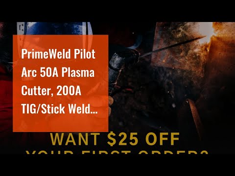 PrimeWeld Pilot Arc 50A Plasma Cutter, 200A TIG/Stick Welder Combo, Multipurpose Welding Machin...