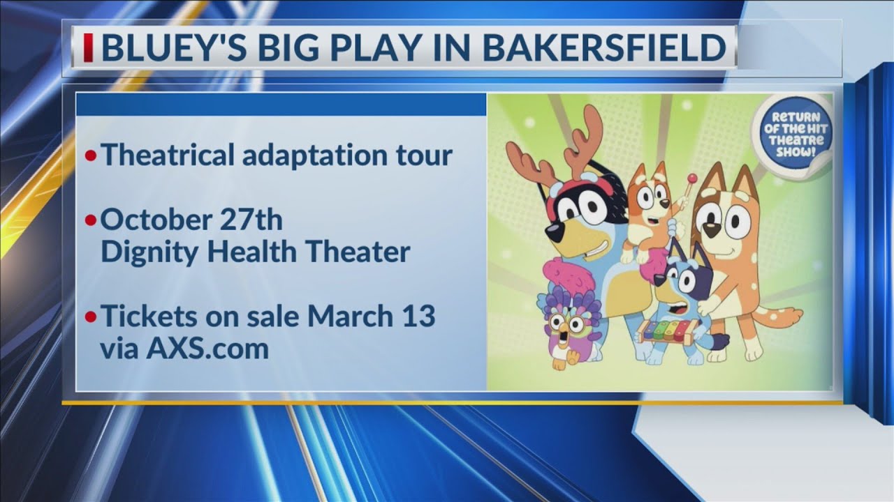 Bluey's Big Play in Bakersfield