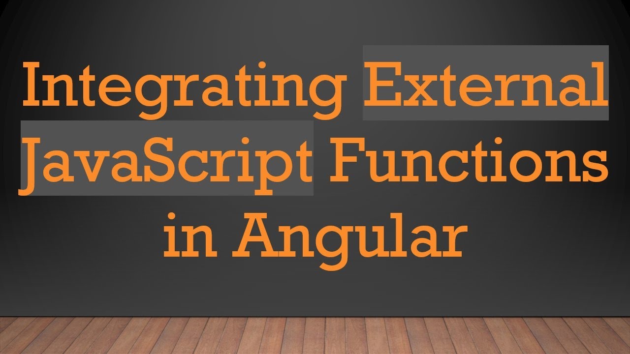 Integrating External JavaScript Functions in Angular