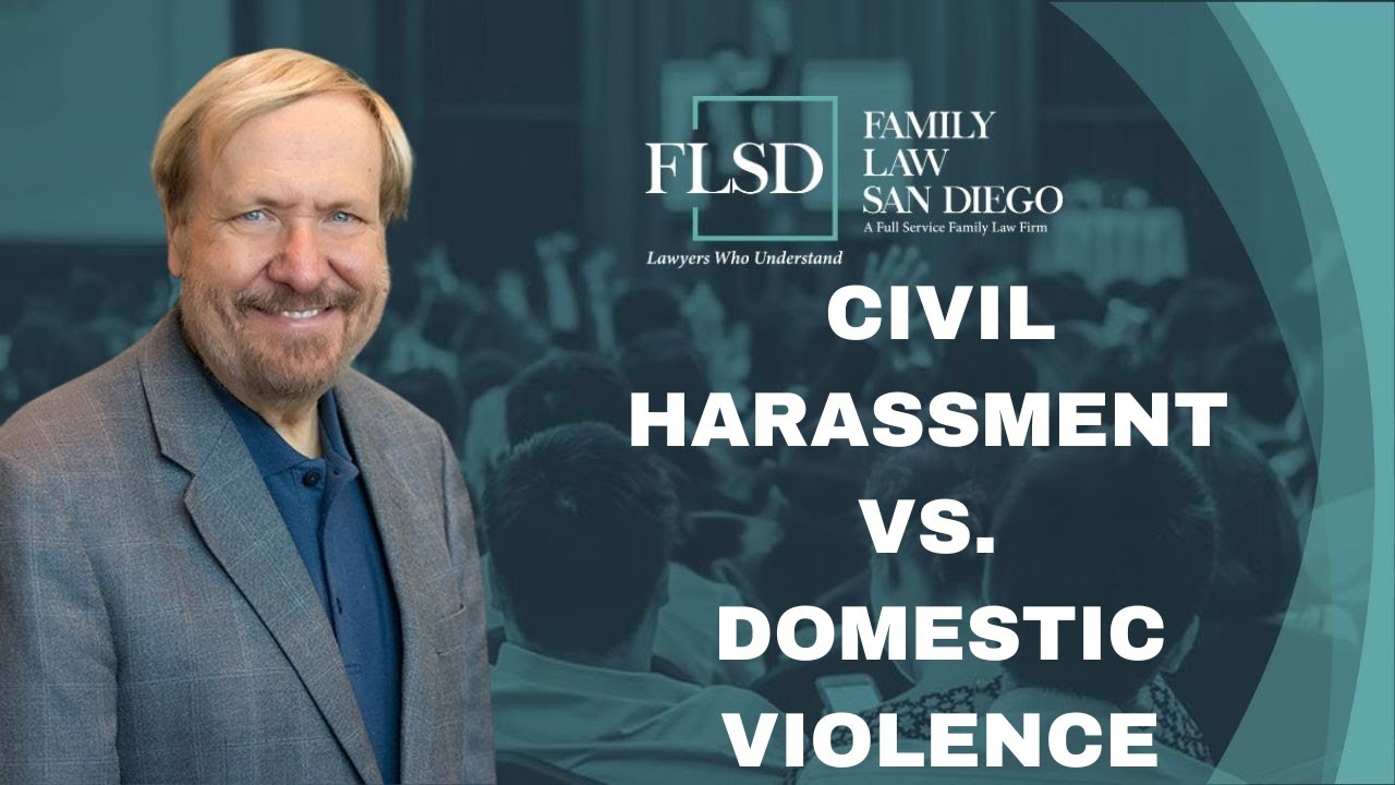 3 Minutes of CA Family Law - Civil Harassment vs. Domestic Violence