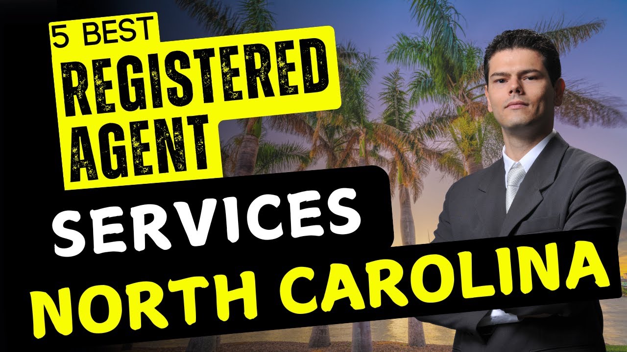 5 BEST Registered Agent Services in NORTH CAROLINA