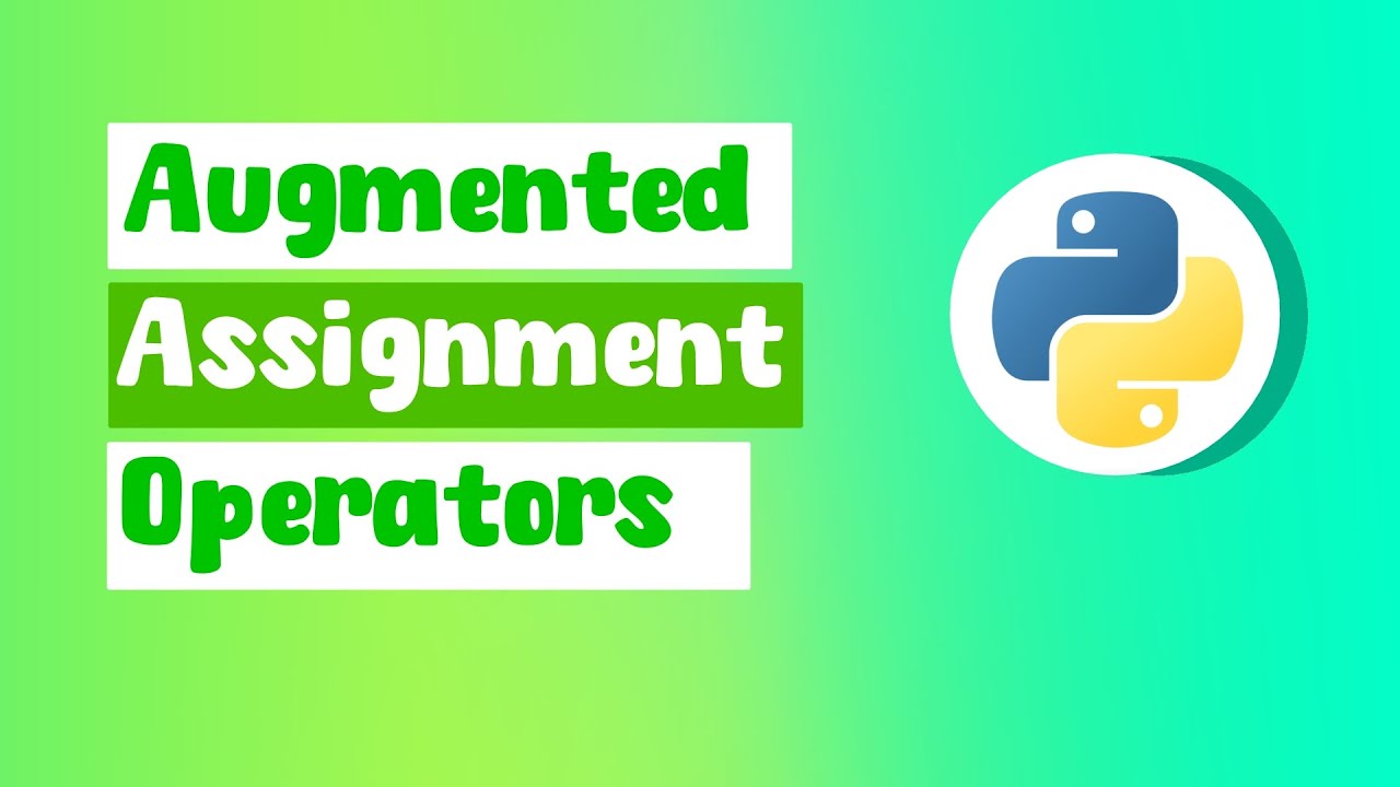 Python Augmented Assignment Operators Explained | ByteAdmin