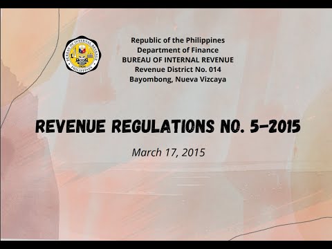 REVENUE REGULATIONS NO. 5-2015 | BIR BAYOMBONG