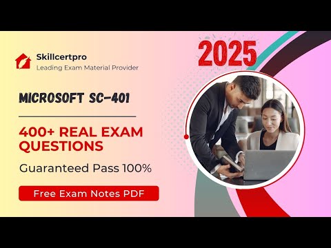 Microsoft SC-401 Exam Dumps & Questions 2025 - New