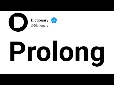 Prolong Meaning In English