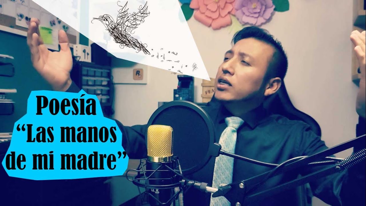 Las manos de mi madre - Poema recitado por Daniel Maces #Poesía #DíadelasMadres #Mamás