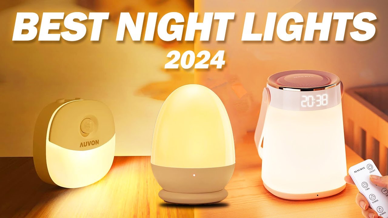 Best Night Lights Of The Year 2024 - For EVERY SLEEPER!