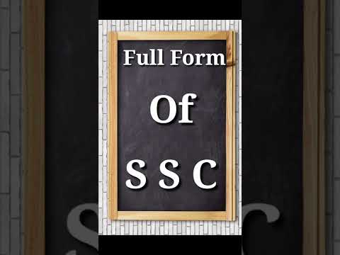 Full Form of SSC || What is the full Form of SSC