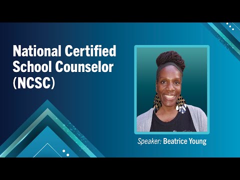 National Certified School Counselor (NCSC)