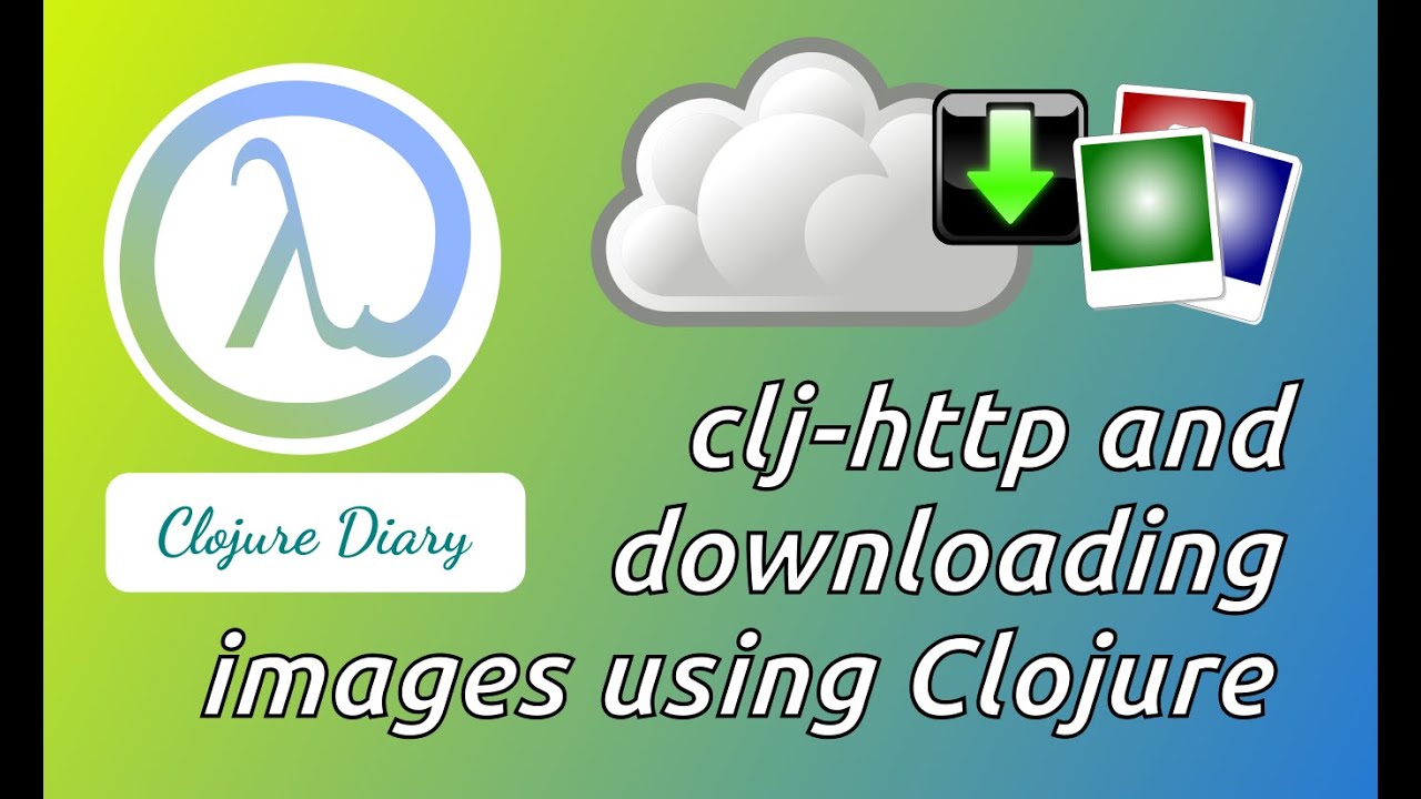 clj-http and downloading images using Clojure