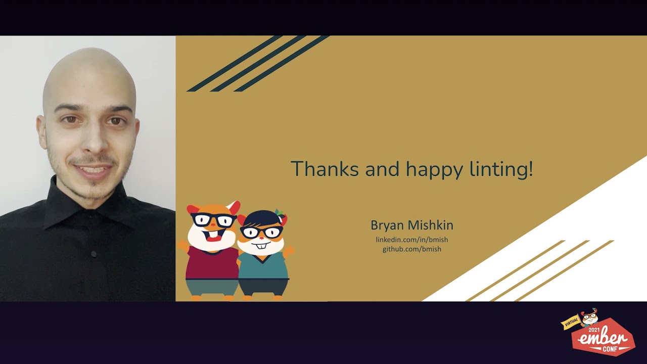 EmberConf 2021 - Lint ALL the Things by Bryan M