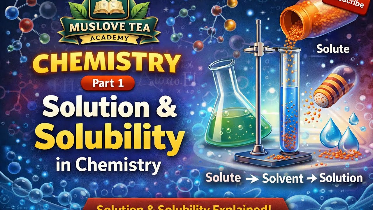 🧪 Solution & Solubility Made Simple (Part 1) | Master Chemistry Fast!