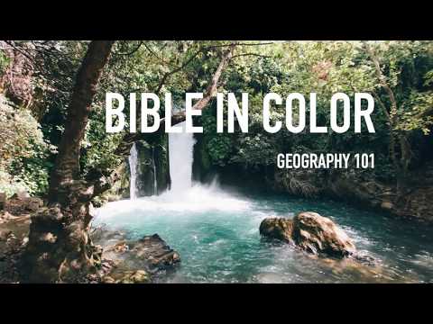 Biblical Geography 101 - Bible in Color