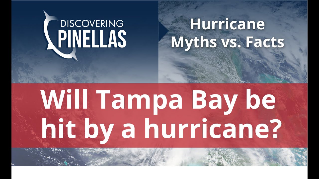 Discovering Pinellas: Hurricane Myths vs Facts