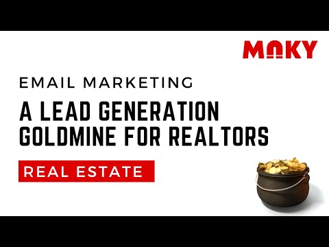 Email Marketing as a Lead Generation Goldmine for Real Estate Agents
