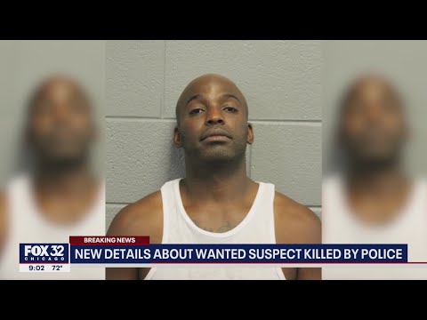 New details surface about wanted man shot and killed by Chicago police