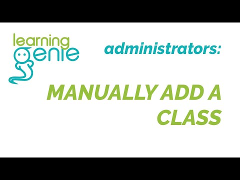 Administrators | Manually Add A Class
