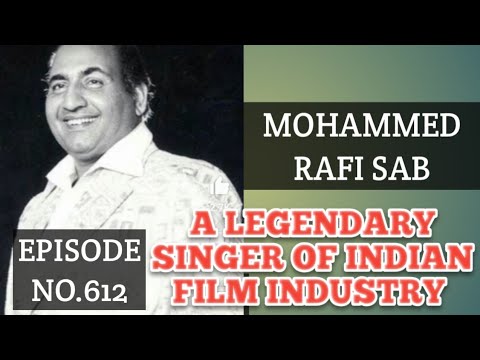 MOHAMMAD RAFI SAB FILM DISTI EPISODE NO 612 TITLE.RAHI MANWA DUKH KI CHINTA KYOUN SATHATI HAI"