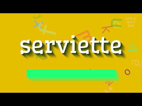 How to say "serviette"! (High Quality Voices)