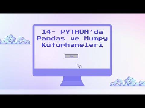 14- Python’da Pandas ve Numpy Kütüphaneleri – Gökrem Tekir Blog Sayfası