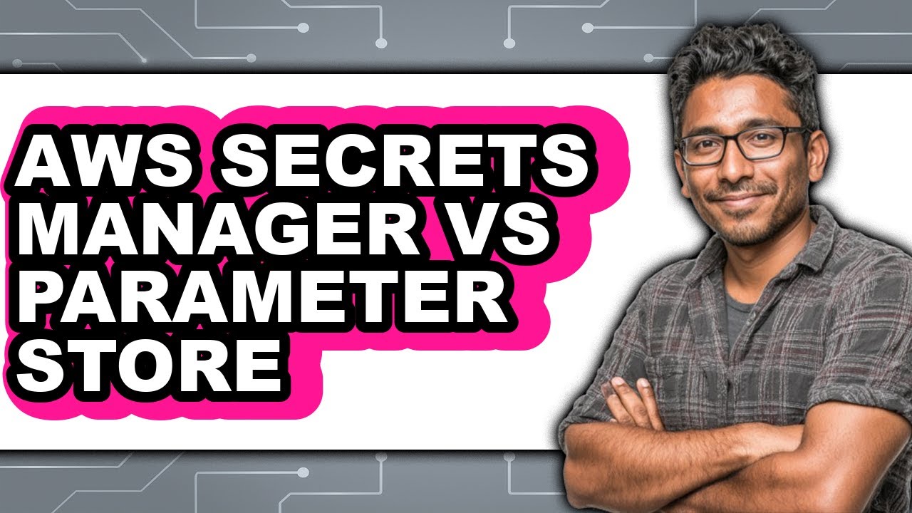 AWS Secrets Manager vs Parameter Store - 2025 Comparison