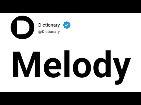 Melody Meaning In English