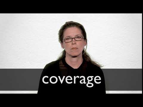 COVERAGE definition and meaning | Collins English Dictionary